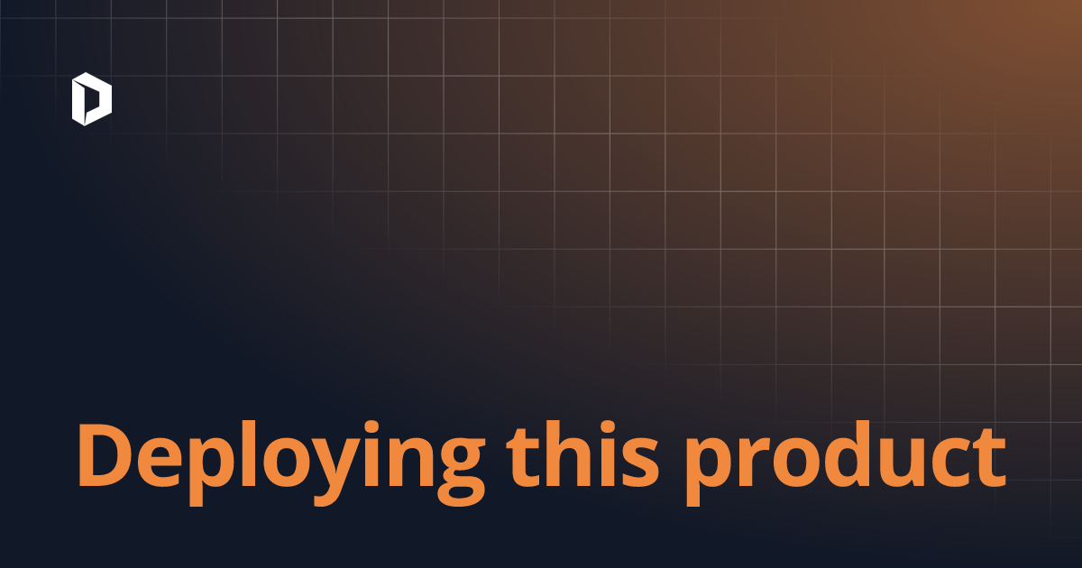 Deploying this product | DeFi Products & Solutions