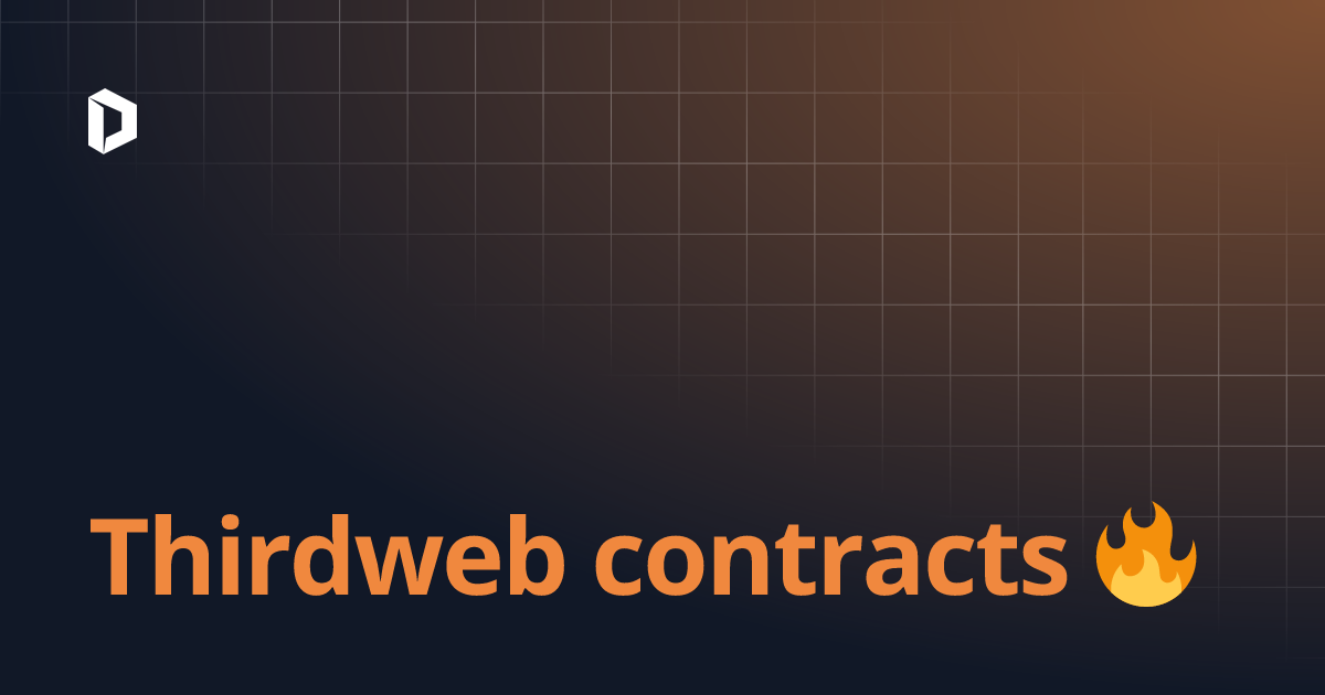 Thirdweb contracts 🔥 | DeFi Products & Solutions