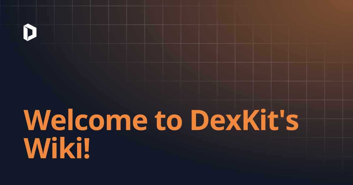 Welcome to DexKit's Wiki! | Welcome!